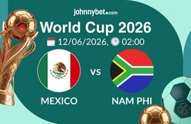 Mẹo cá độ trận mở màn Mexico đấu với Nam Phi | World Cup 2026